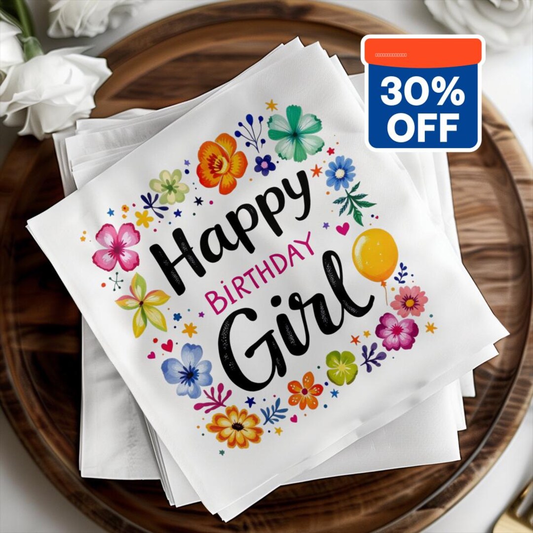 Happy Birthday Girl Napkin, Floral Birthday Party Decor, Birthday ...