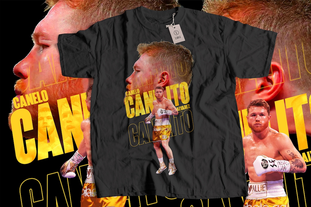 Canelo canelito Alvarez Tribute Tee, Shirt, Canelo Alvarez Boxing Fans ...