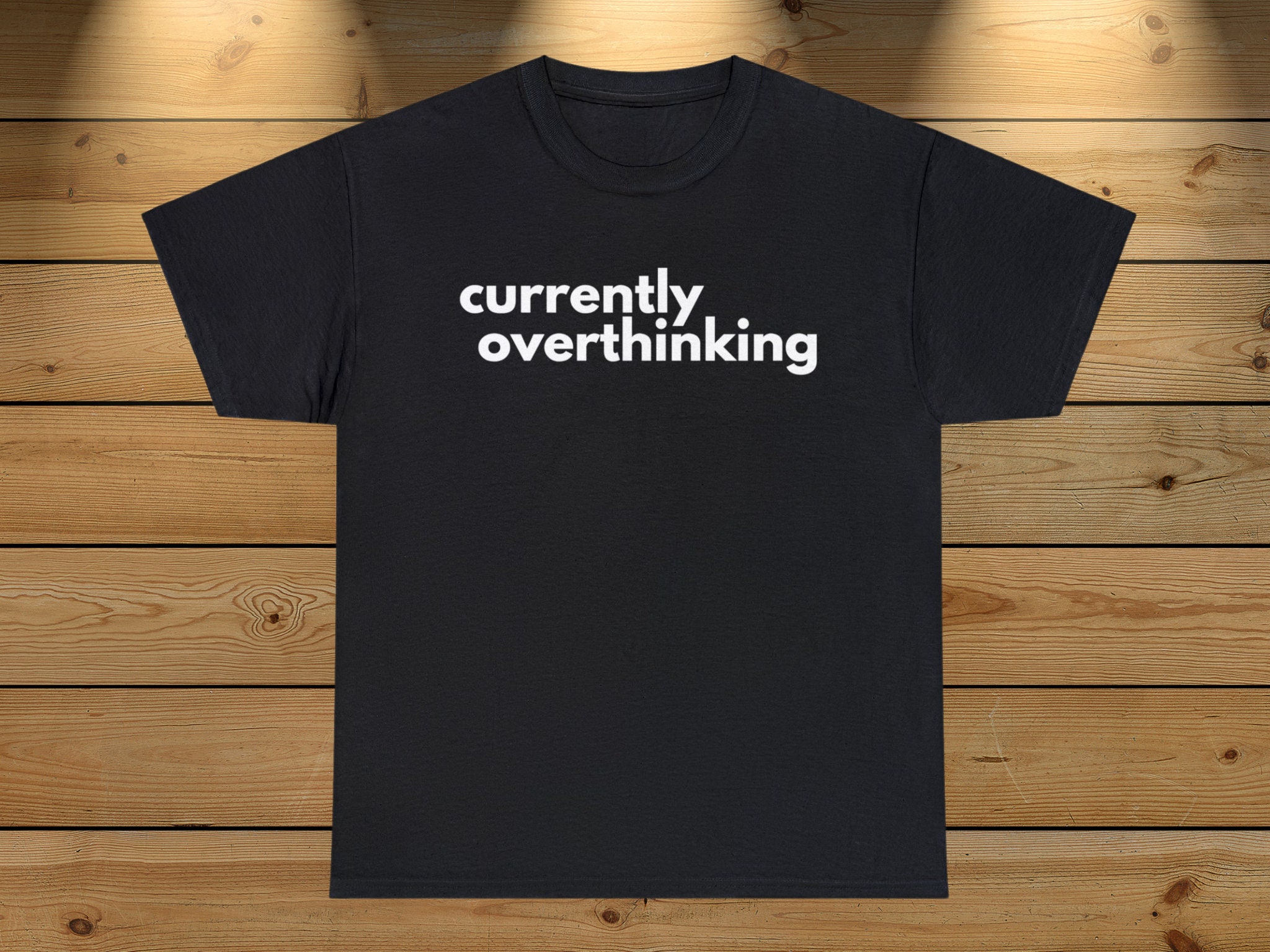 Currently Overthinking Unisex Heavy Cotton Tee, Funny T-shirt, Overthinker Shirt, Overthinking T ...