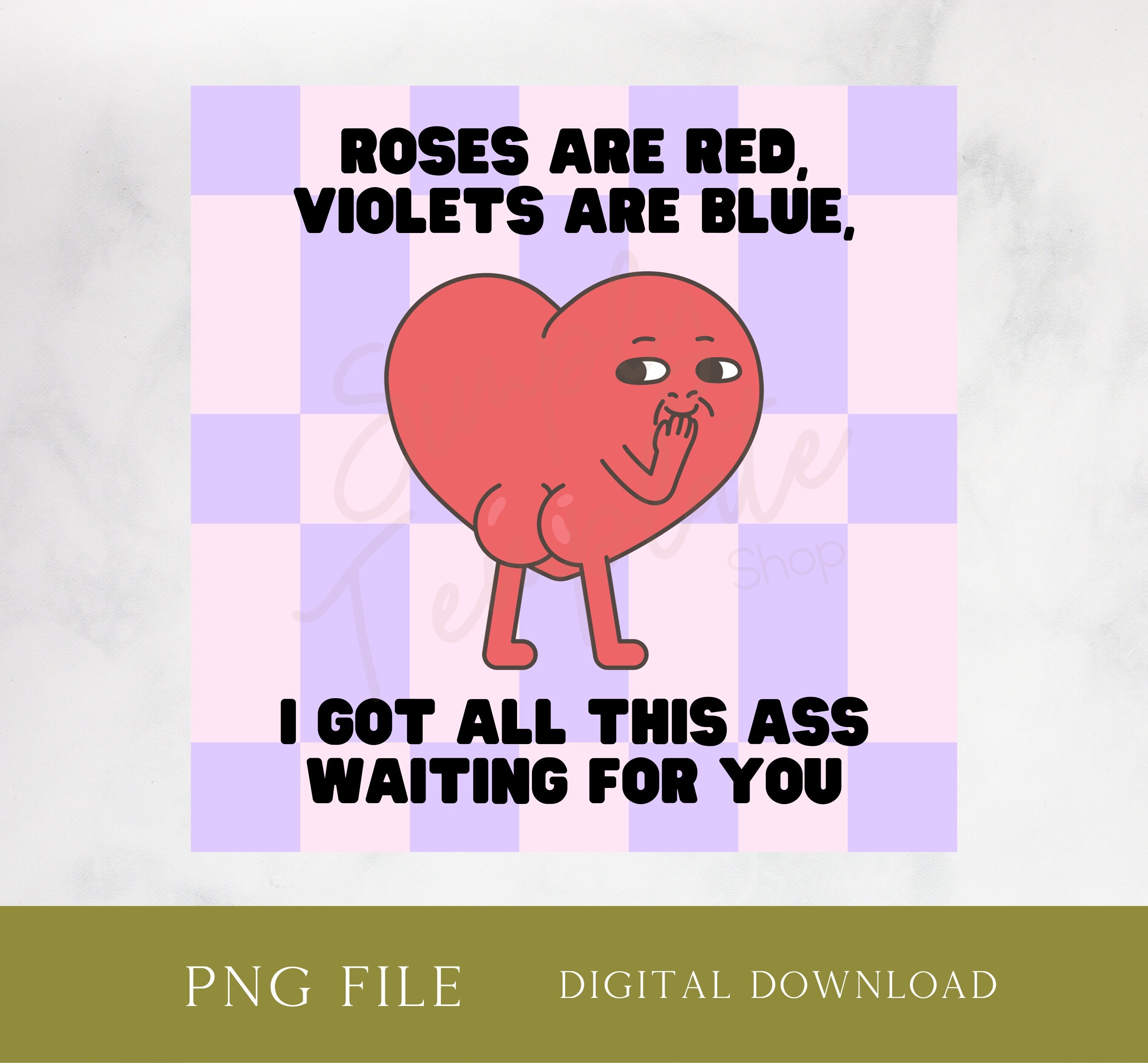 Snarky Valentines PNG File Funny Valentine's Day PNG Sublimation File ...