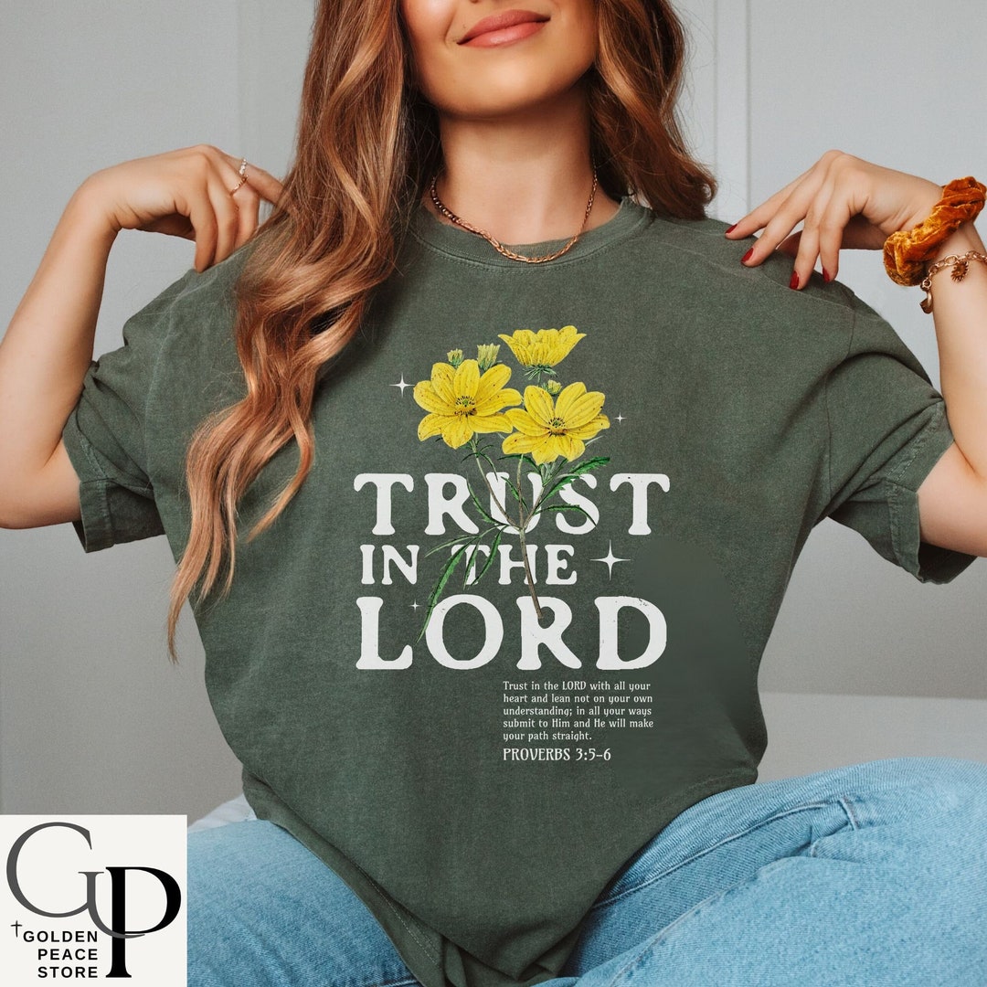 Trust in the Lord Christian Apparel Love Like Jesus Shirt Godly Gift ...