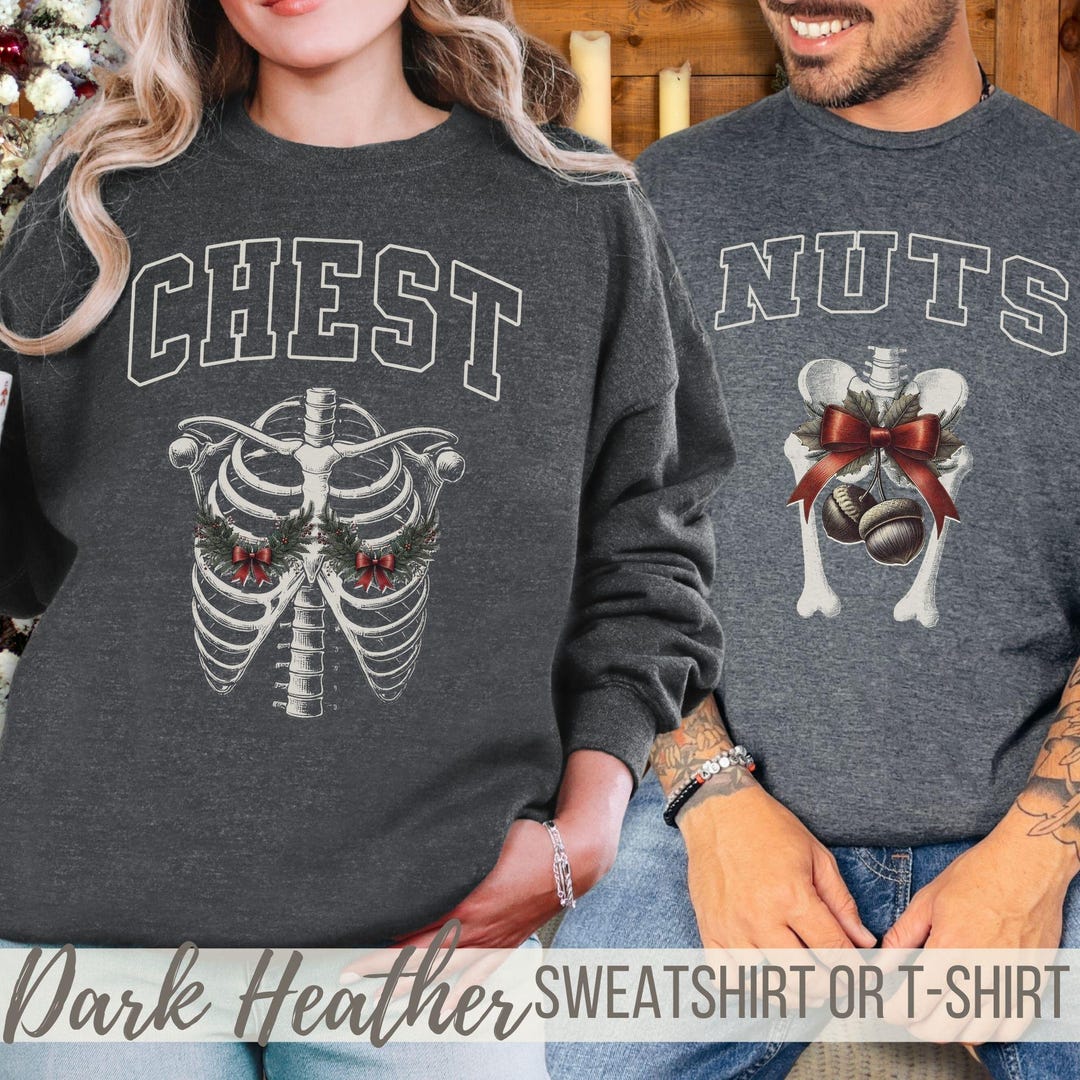 Inappropriate Chest Nuts Matching Couples Christmas Sweatshirts, Funny ...