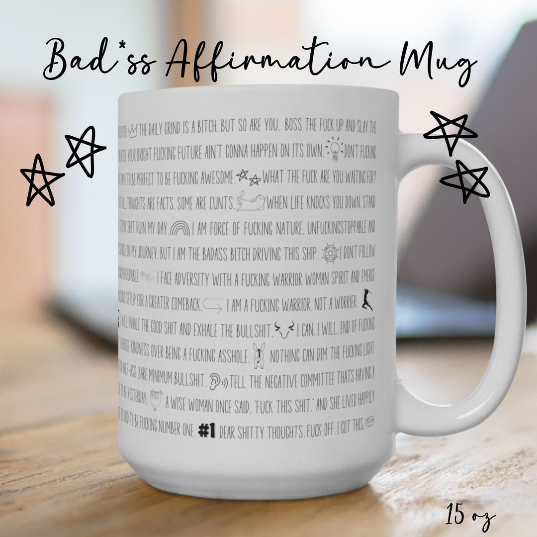 Badass Affirmation Mug for Strong Women, Swear Affirmations Coffee Mug ...