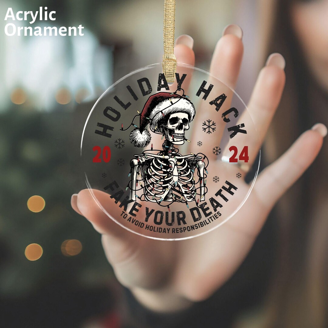 Funny Skeleton Christmas Ornament, Gothic Holiday Hack Best Friend Gift ...