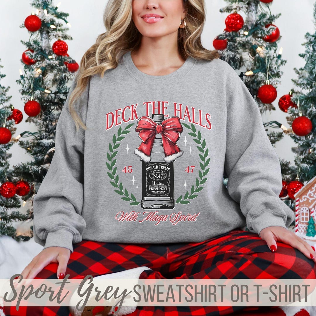 Deck the Halls Maga Christmas Trump Sweatshirt, Holiday Bow Whiskey ...