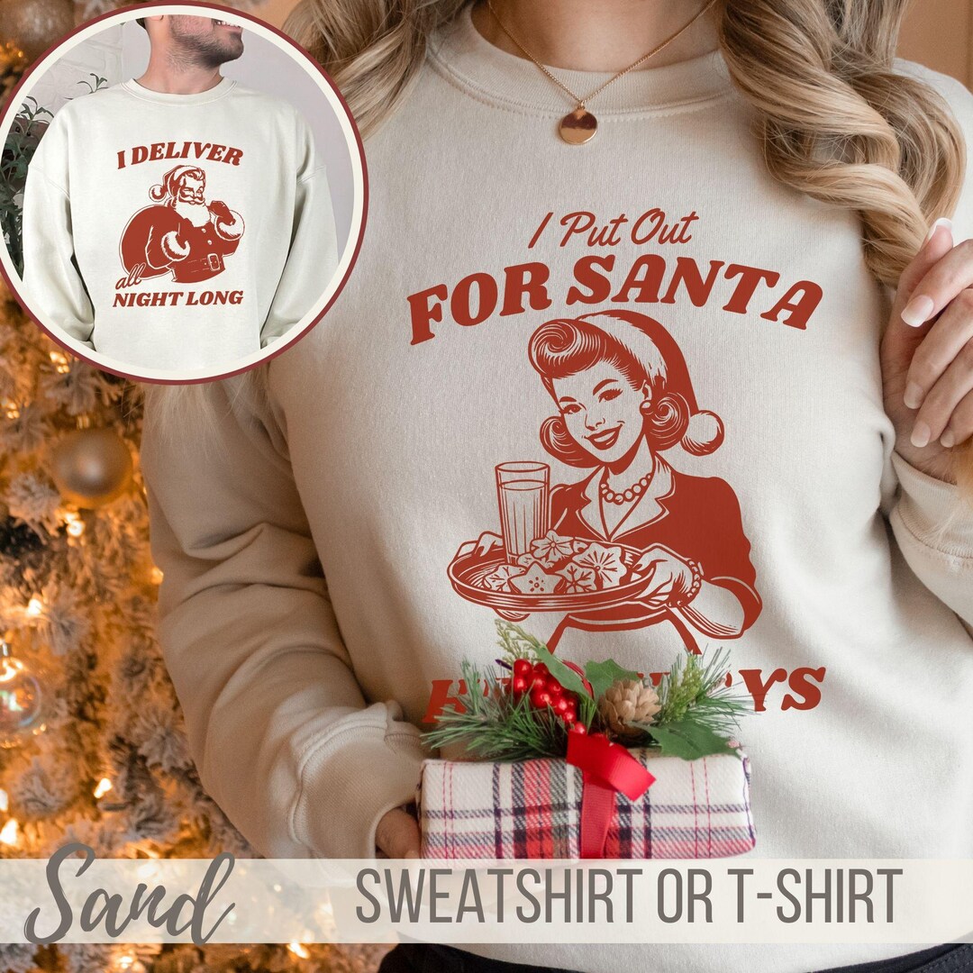 Inappropriate Matching Couples Christmas Sweatshirts, I Put Out for ...
