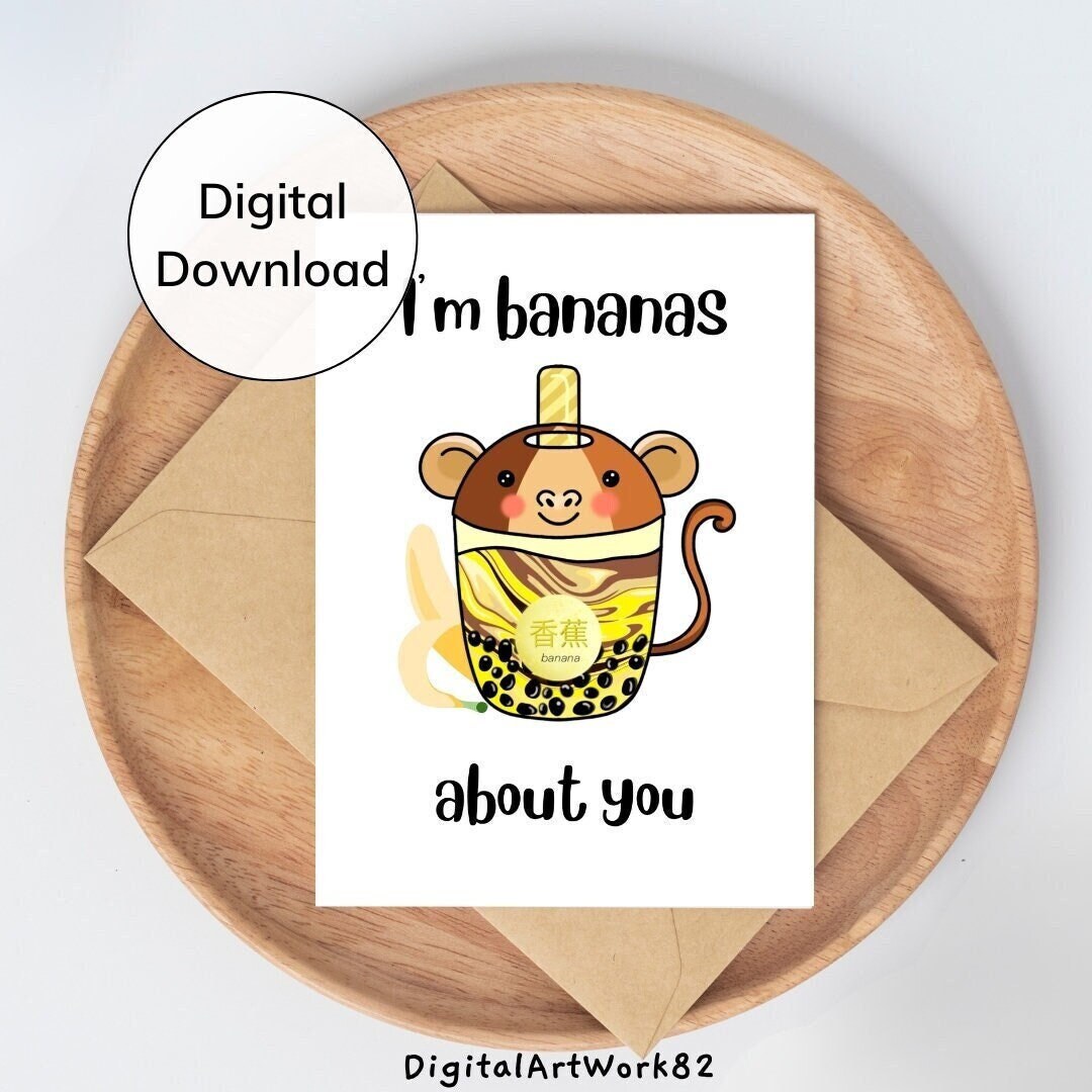 Digital Printable Card I'm Bananas About You, Funny Card for Boy/girl ...