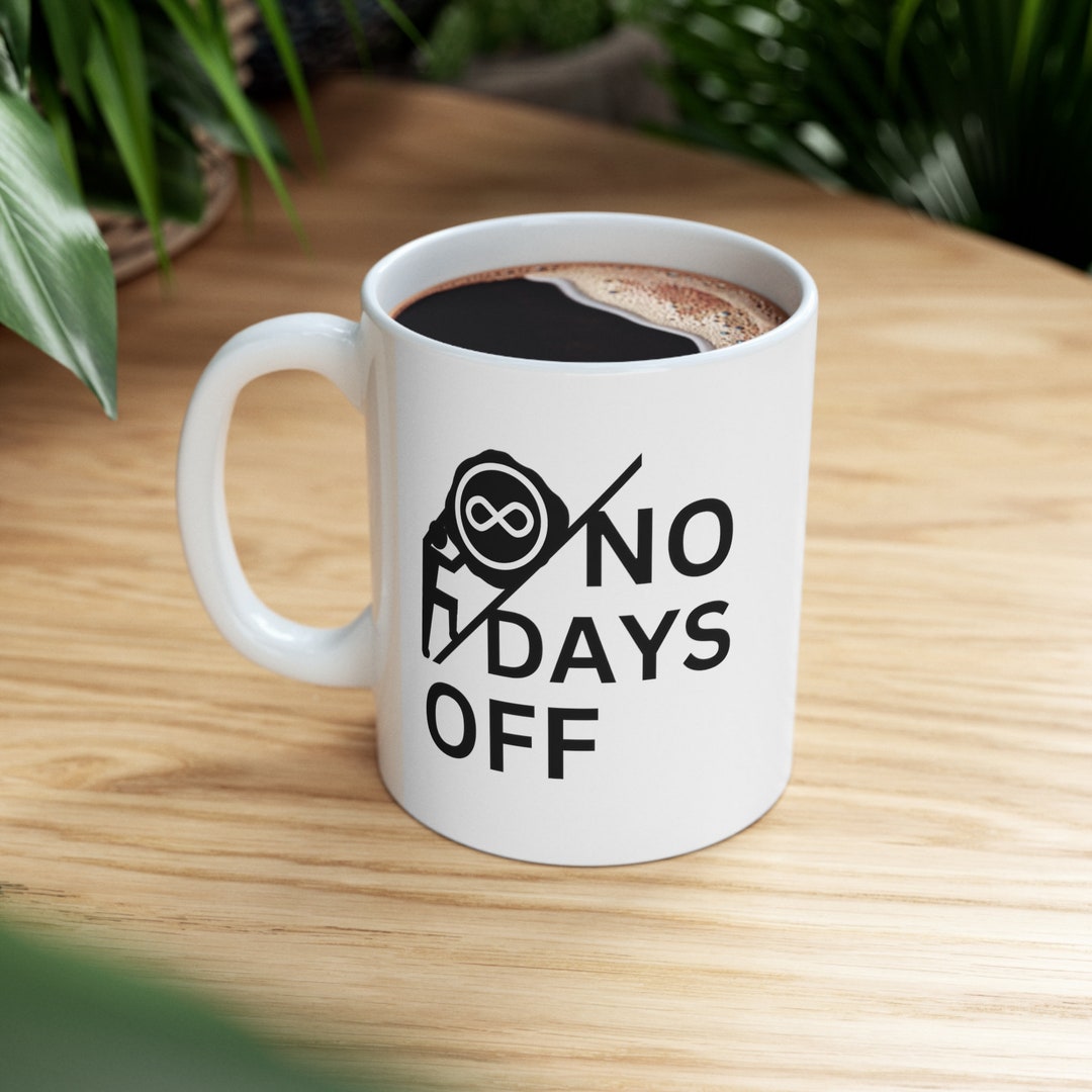 Sisyphus No Days off Ceramic Coffee Mug 11oz Greek Legend Mug Sisyphean ...