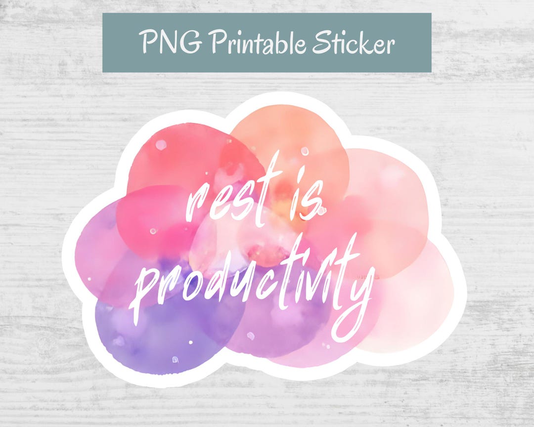 Mental Health Sticker, Rest is Productivity Sticker, PNG, Printable ...