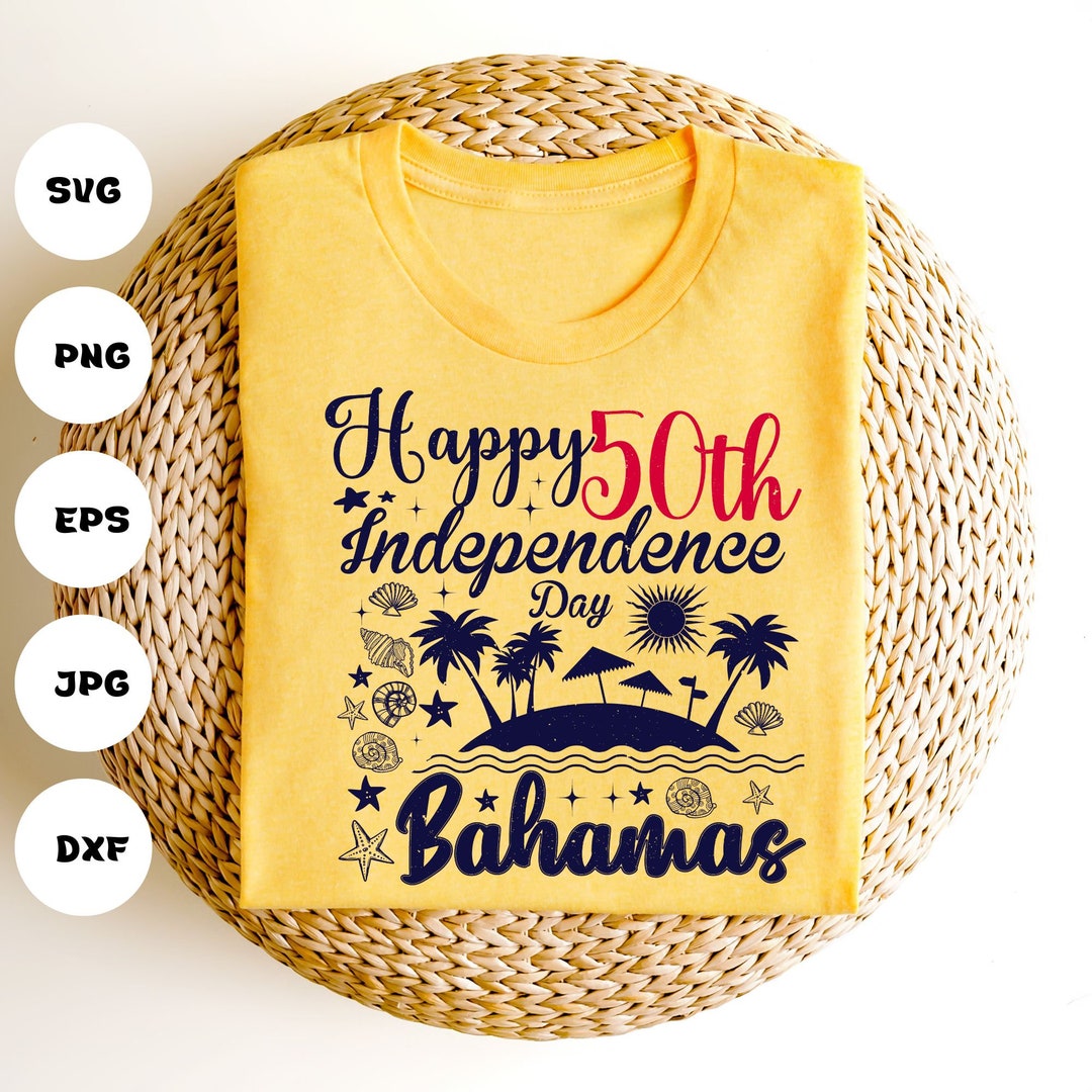 Happy 50th Independence Day Bahamas - Celebrate With Digital Svg, Png ...