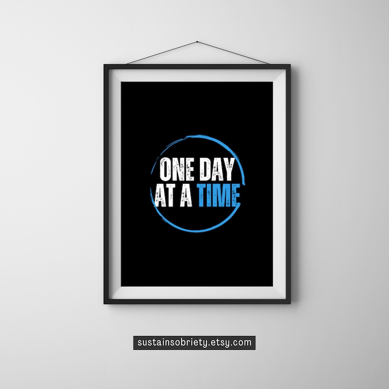 Recovery Poster | "one Day at A Time" | AA NA Sober Addiction, Digital ...