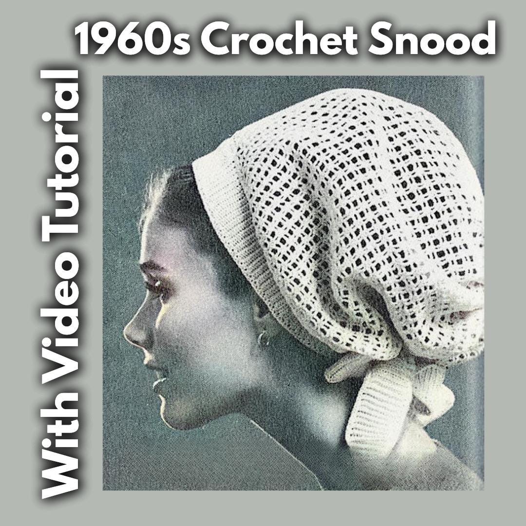 1960s Vintage Crochet Snood/wrap/net Hood Pattern *WITH VIDEO TUTORIAL ...