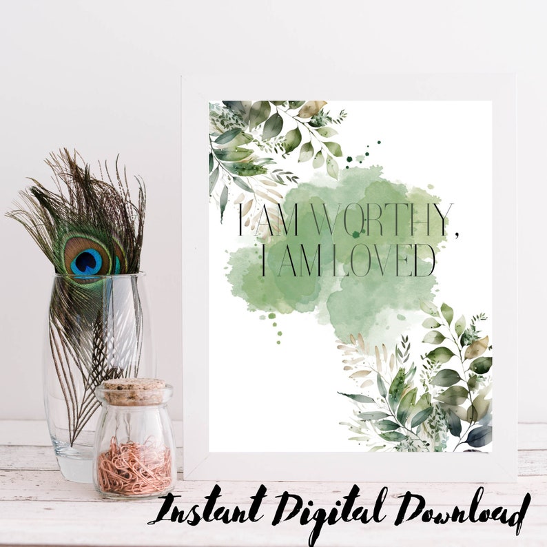 I Am Worth Love | Self-love Positive Affirmation Digital Wall Art | I ...