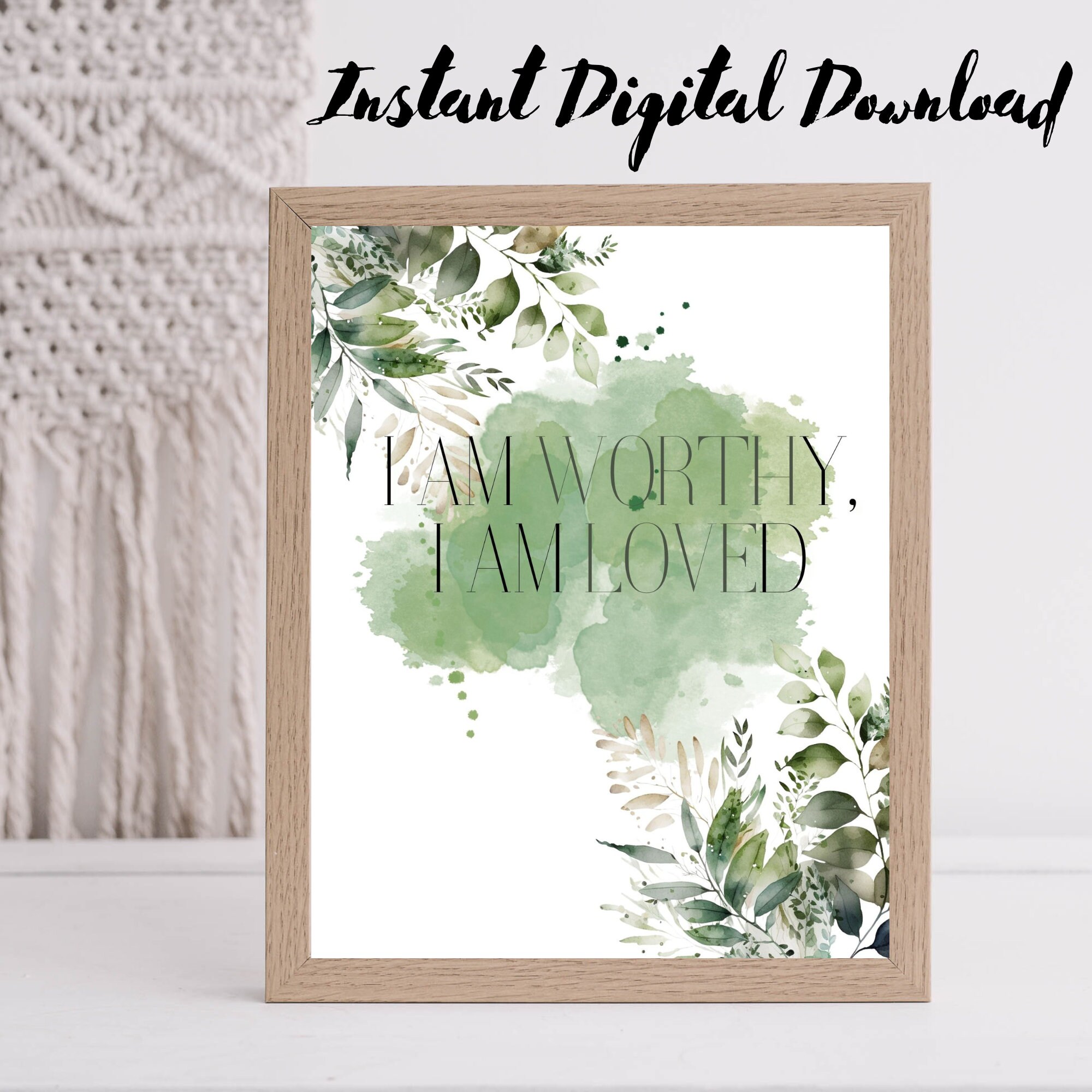 I Am Worth Love | Self-love Positive Affirmation Digital Wall Art | I ...