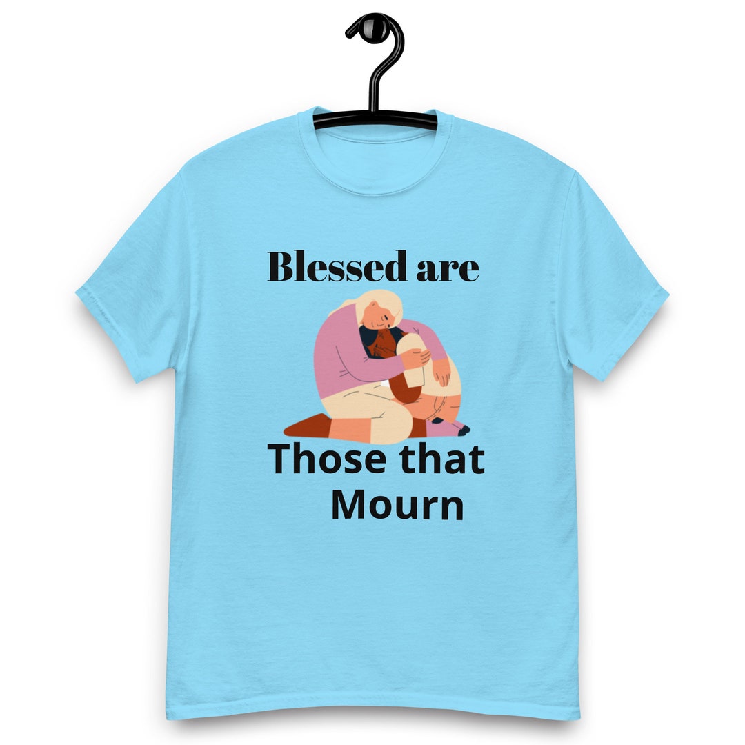Sermon on the Mount; Blessed Are Those That Mourn Be-attitude, Christ ...