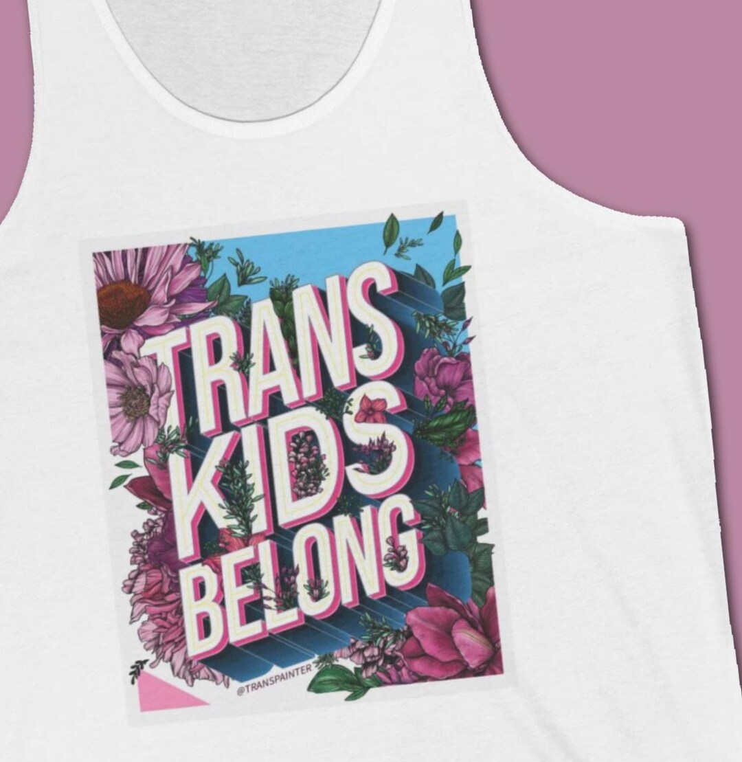 Trans Kids Belong Tank Top | Transgender Sleeveless Top | Transgender ...