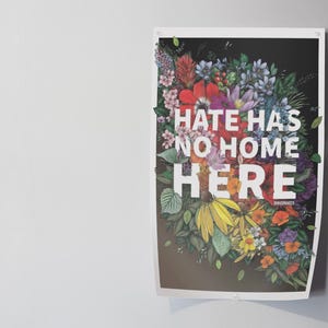 Hate Has No Home Here Poster No Hate Art Diversity Decor Social Justice ...