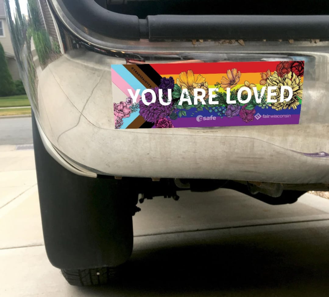 You Are Loved LGBTQ Bumper Sticker | Trans Bumper Sticker | Pride ...