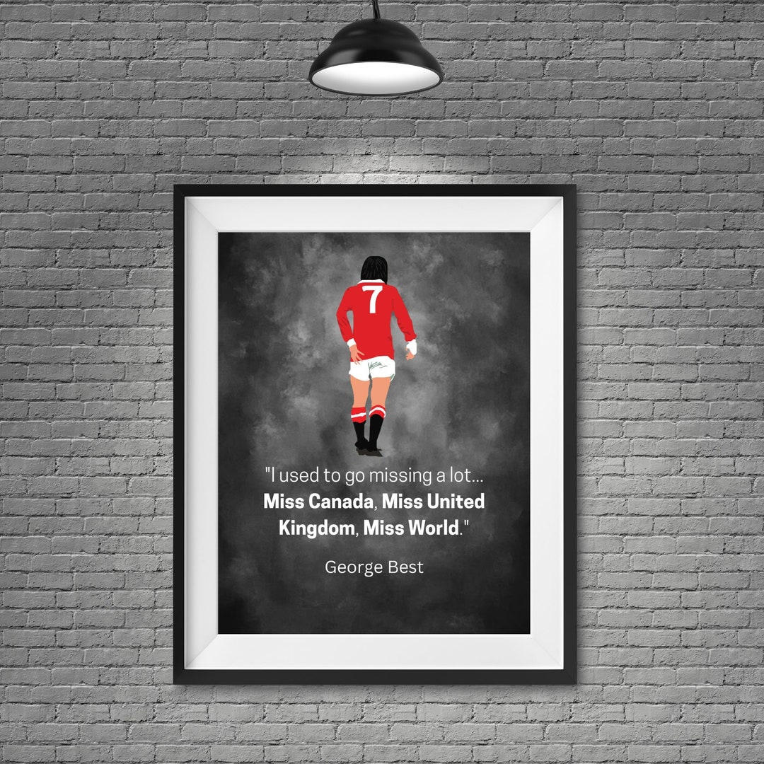 George Best Quote, George Best Legend, Sports Quotes, Humour Art ...
