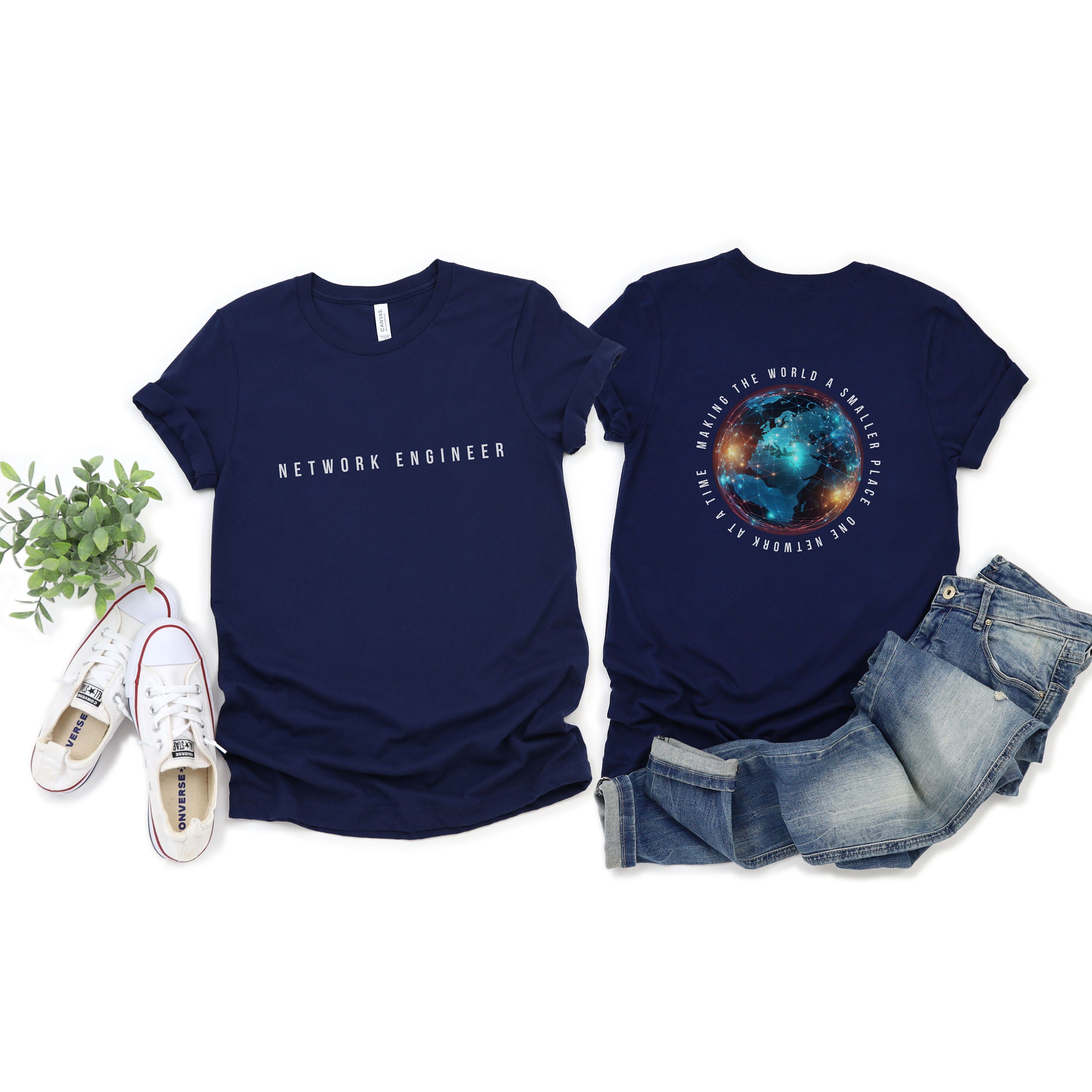 Network Engineer Shirt, Making the World Smaller, One Network at a Time ...