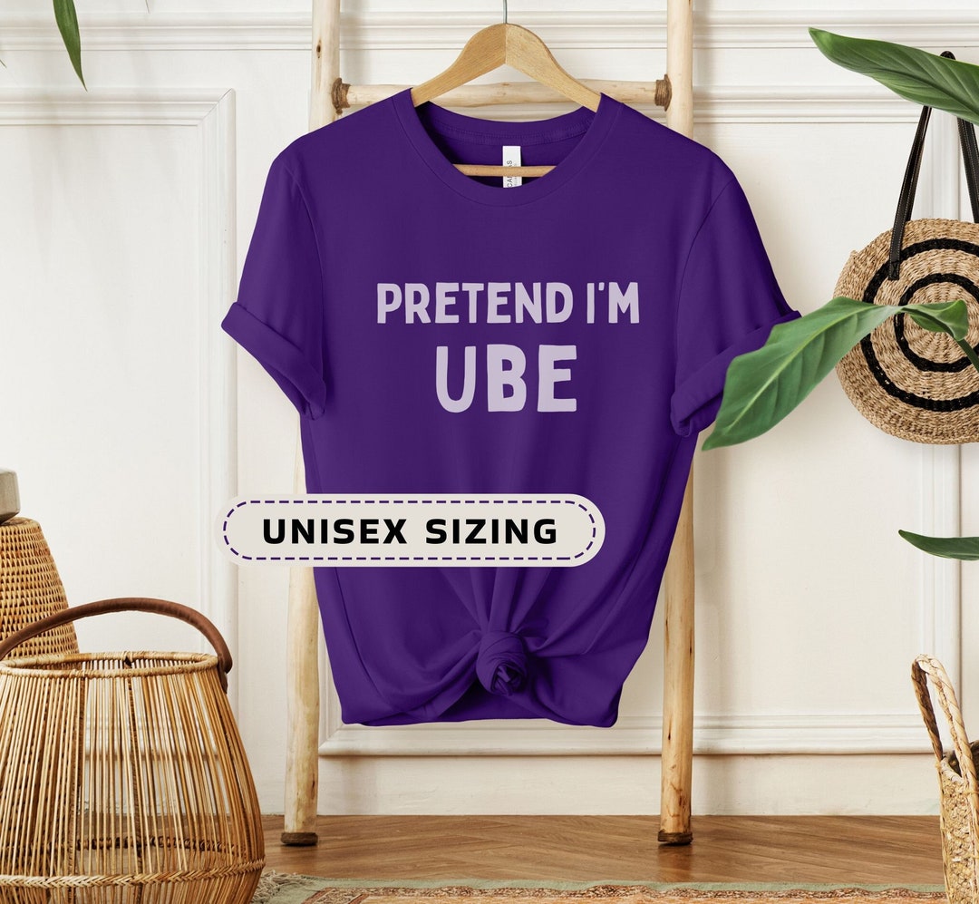 Pretend I'm Ube Shirt, Funny Purple Yam T-shirt or Halloween Costume ...