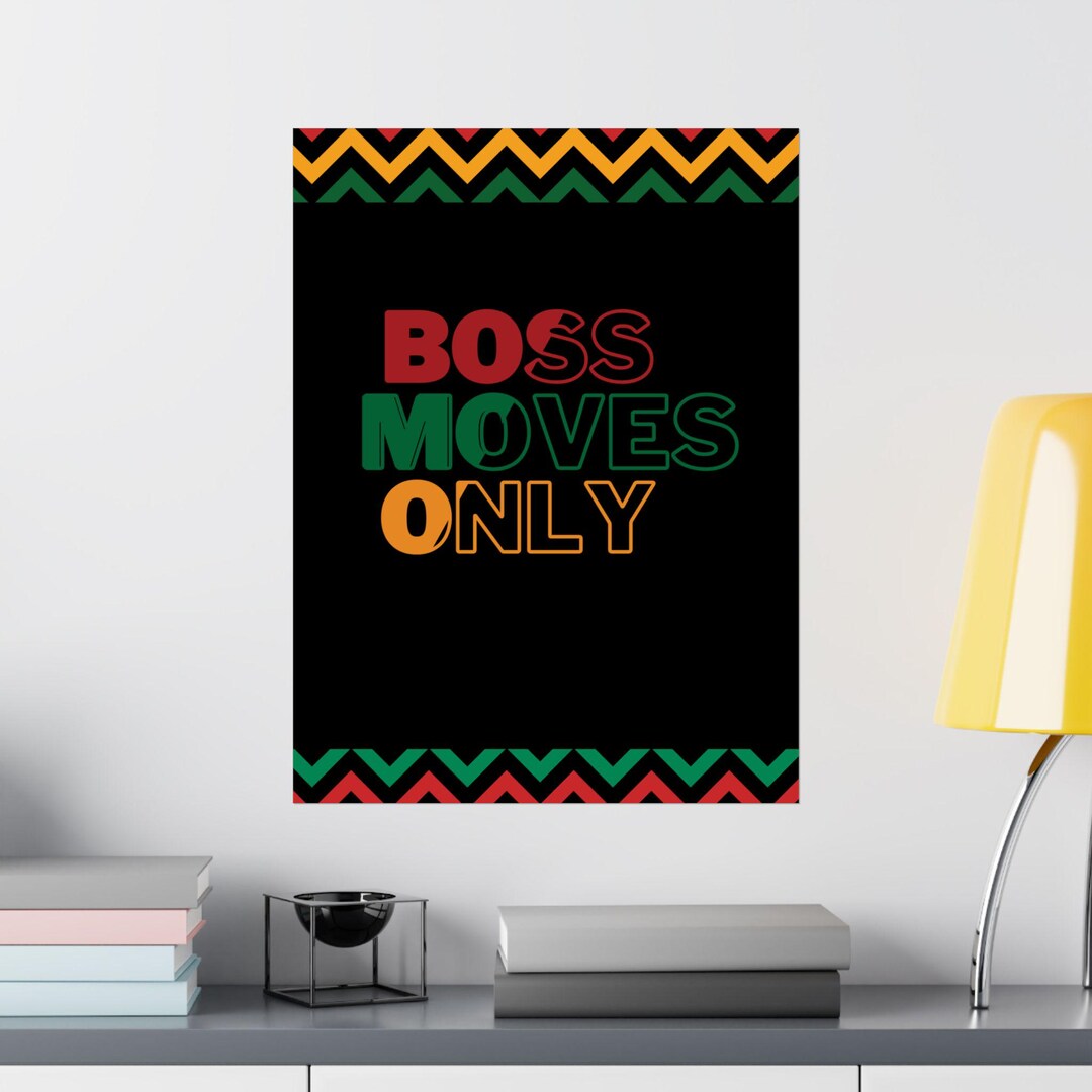 Inspirational Boss Moves Poster, Motivational Wall Art, Office Decor ...