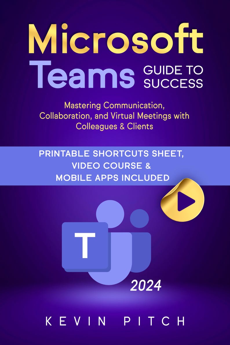 Microsoft Teams Guide for Success: Mastering Communication ...