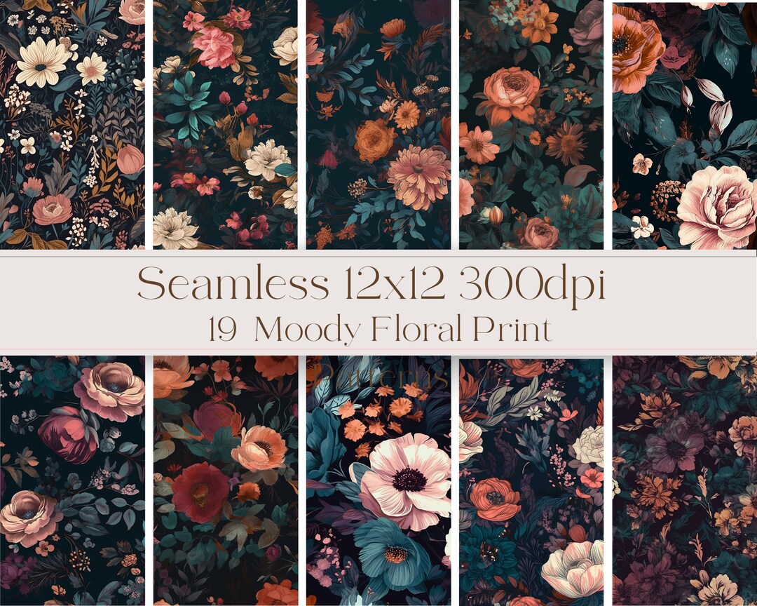 19 SEAMLESS Moody Floral Print Digital Paper - 12x12 300dpi - Instant ...
