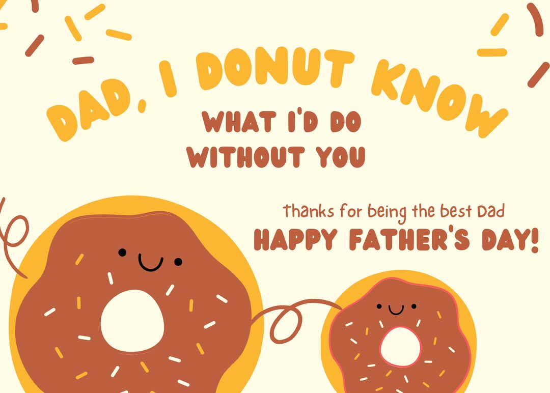 Dad, I Donut Know What Id Do Without You - Fathers Day Card - Etsy