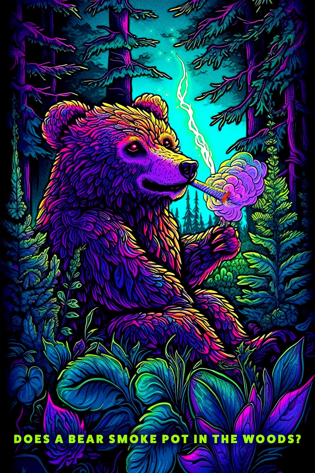 Does a Bear Smoke Pot in the Woods? - Poster, Blacklight Poster, Wall ...