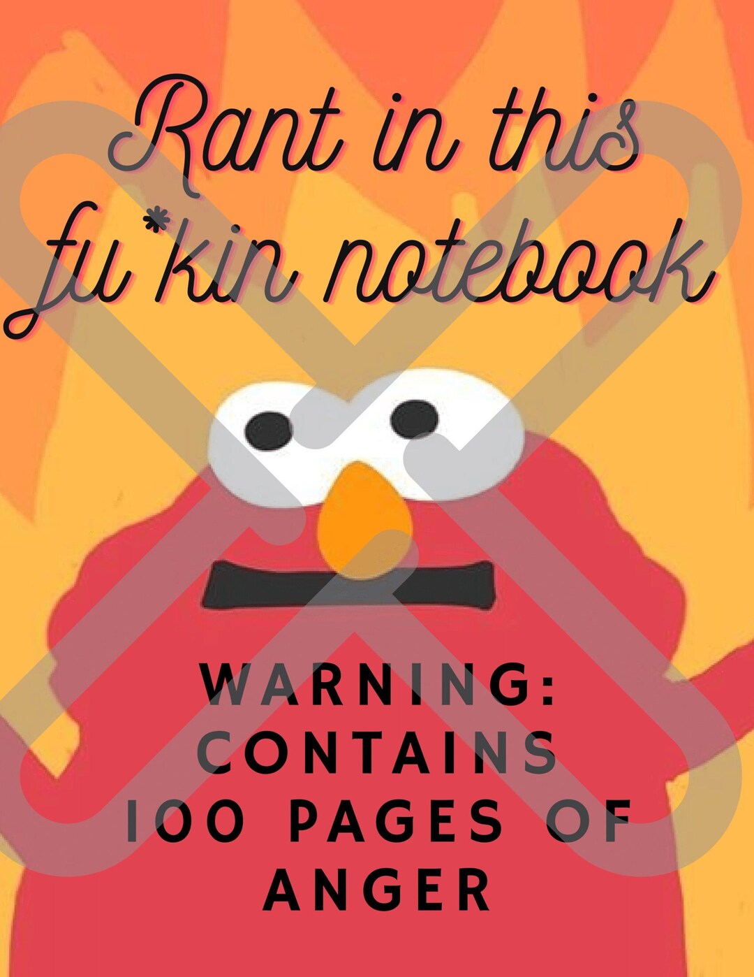 Elmo's Fiery Fury Diary and Journal: Rant & Rage With Elmo! - Etsy