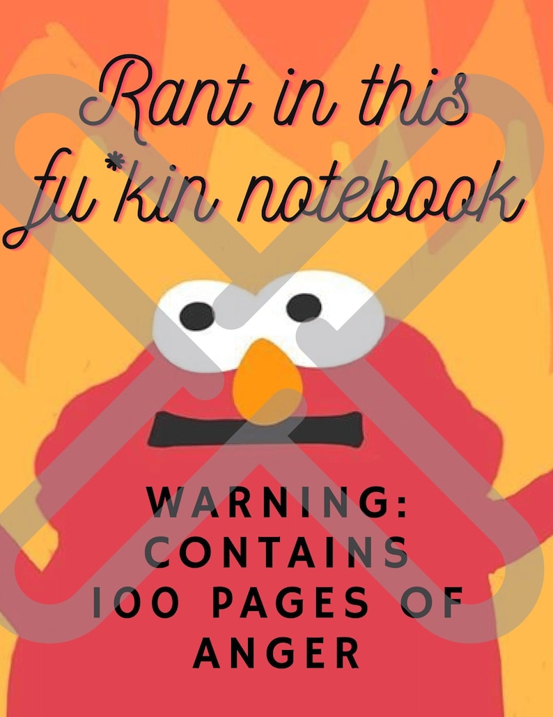 Elmo's Fiery Fury Diary and Journal: Rant & Rage With Elmo! - Etsy