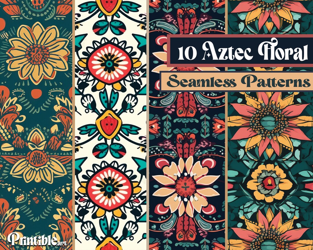 AZTEC FLORAL | 10 Seamless Prints, Flowers Digital Paper, Flowers ...