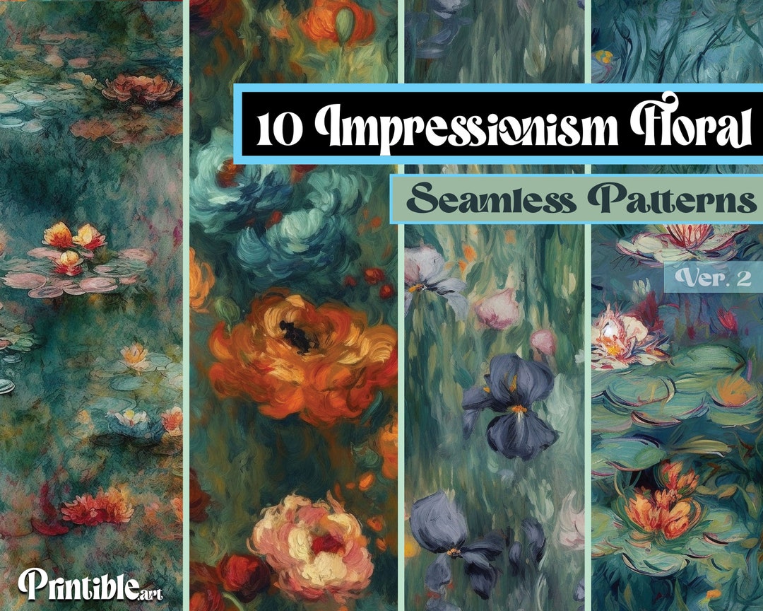 IMPRESSIONISM FLORAL V.2 | 10 Seamless Prints, Flowers Digital Paper ...