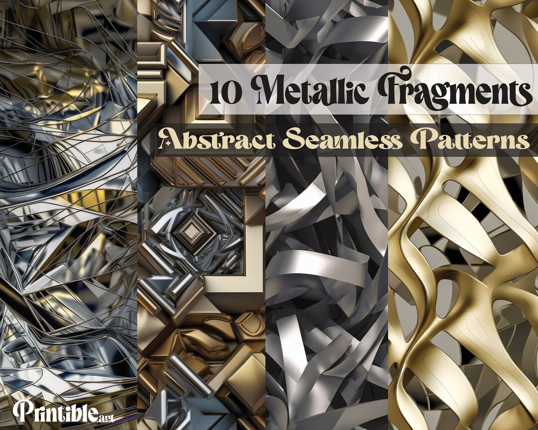 METALLIC FRAGMENTS | 10 Seamless Prints, Abstract Digital Paper ...