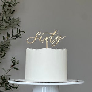 Sixty Cake Topper, 60th Cake Topper, Acrylic Cake Topper, Birthday Cake ...