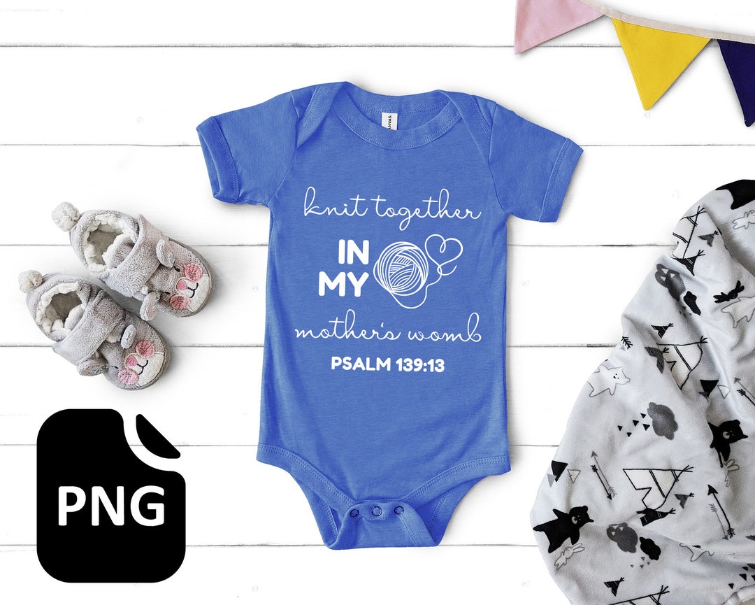 Knit Together in My Mother's Womb PNG - Etsy