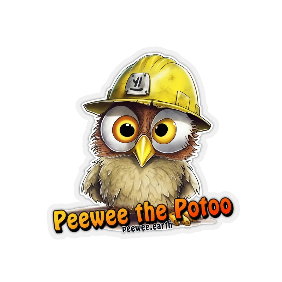 Official Peewee the Potoo - Hard Hat Peewee Stickers - Etsy