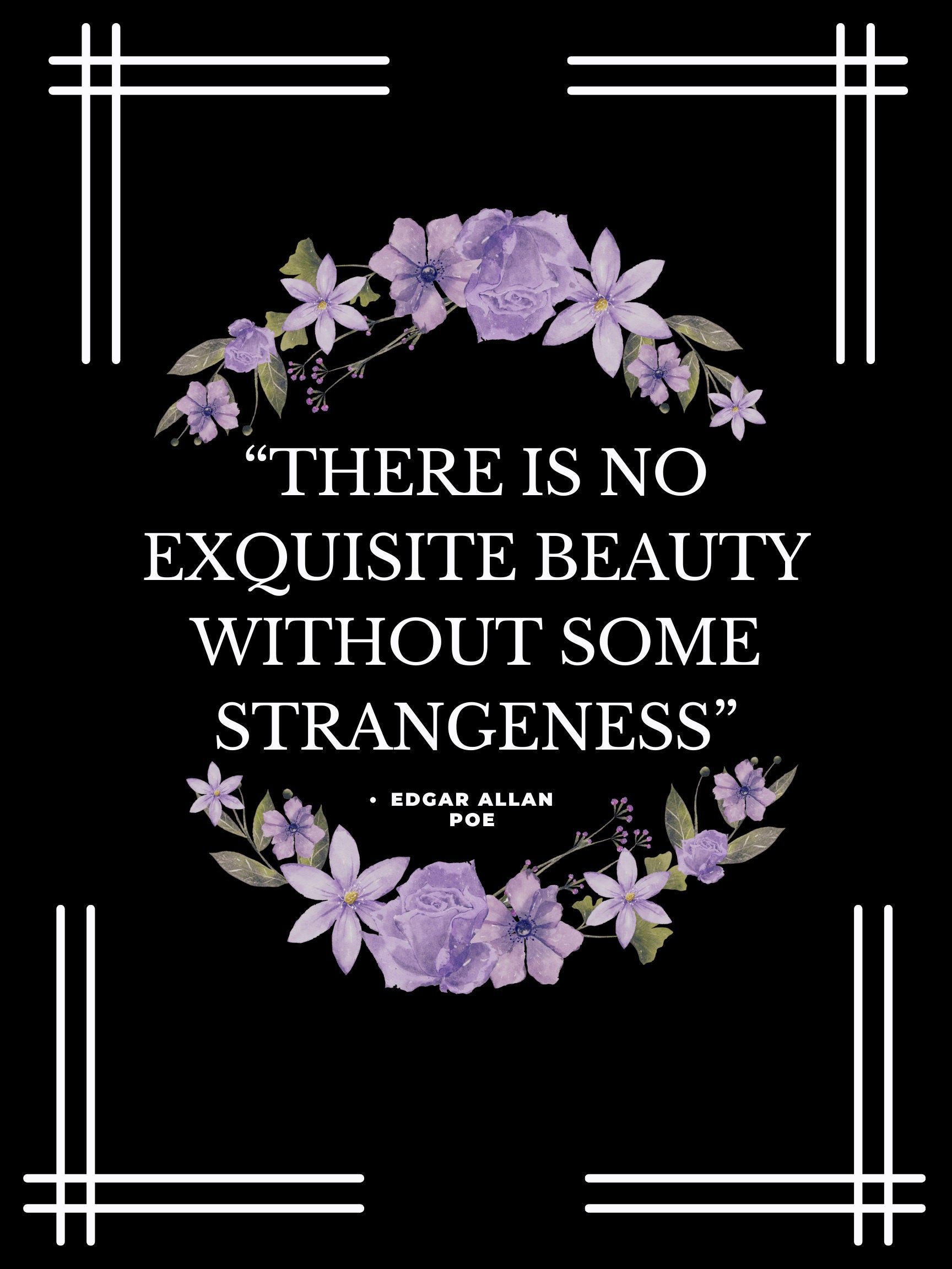 Edgar Allan Poe Quote- No Beauty Without Strangeness- Inspirational ...