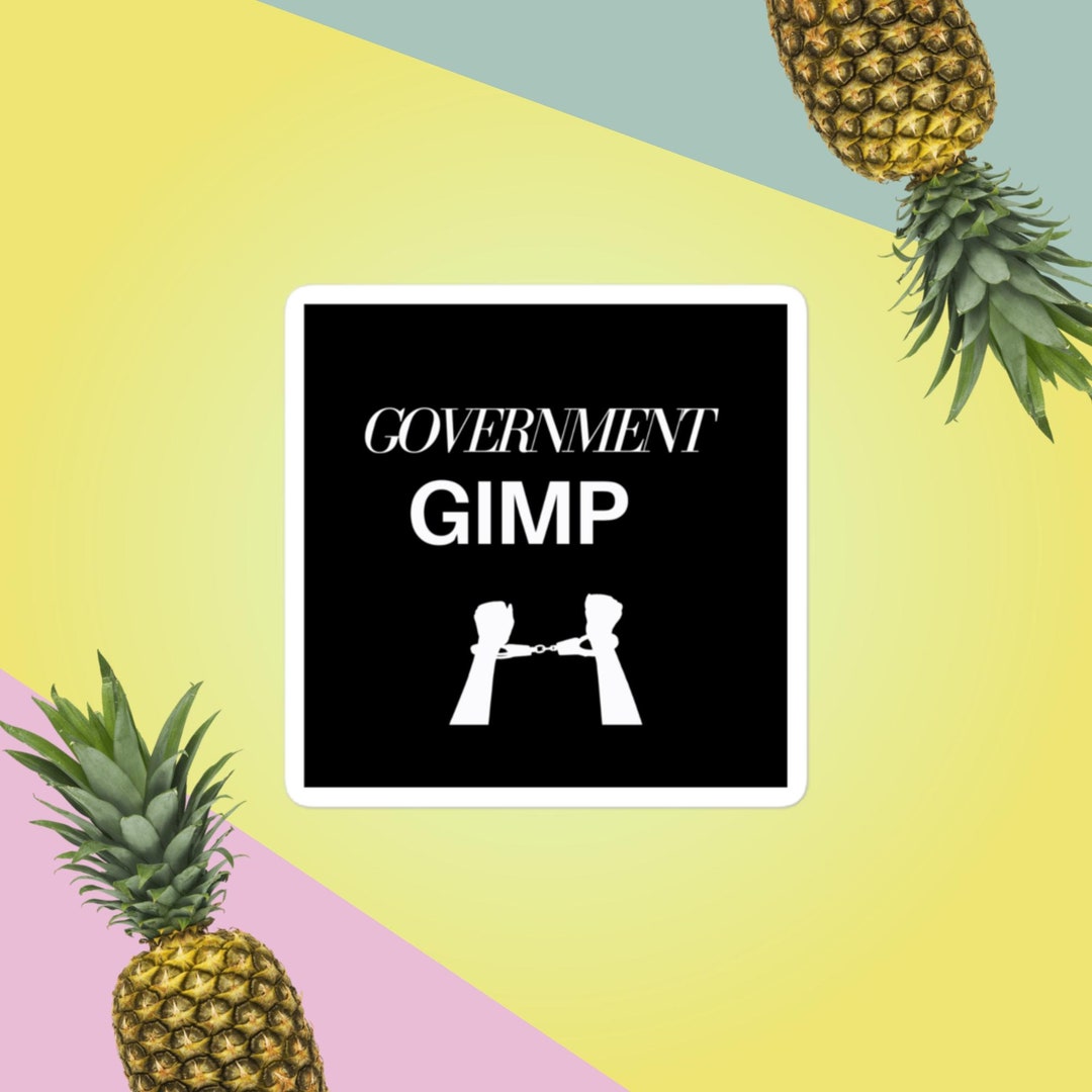 Black and White Sticker- Government Gimp- Gift for Friends - Etsy