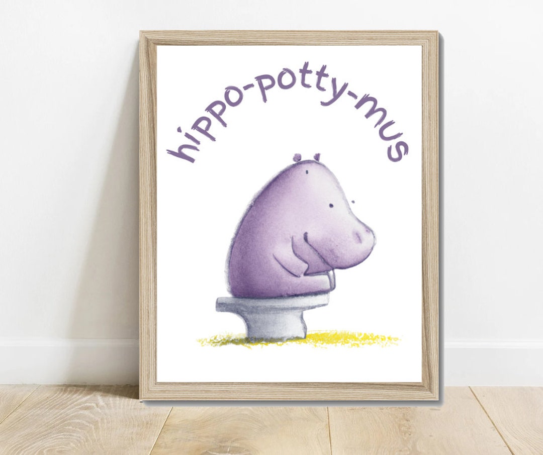 Motivational Kids Bathroom Decor - Hippopotamus Potty Training Poster ...