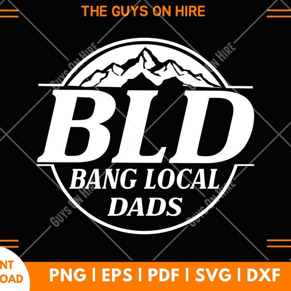 Bang Local Dads Svg - Etsy