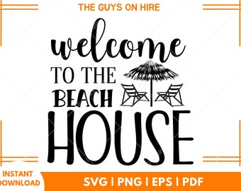 Welcome to Our Beach House Svg, Time Wasted at the Beach is Well Spent ...