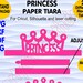 Paper Princess Crown / 3D Princess Tiara SVG Cutting Files / DXF ...