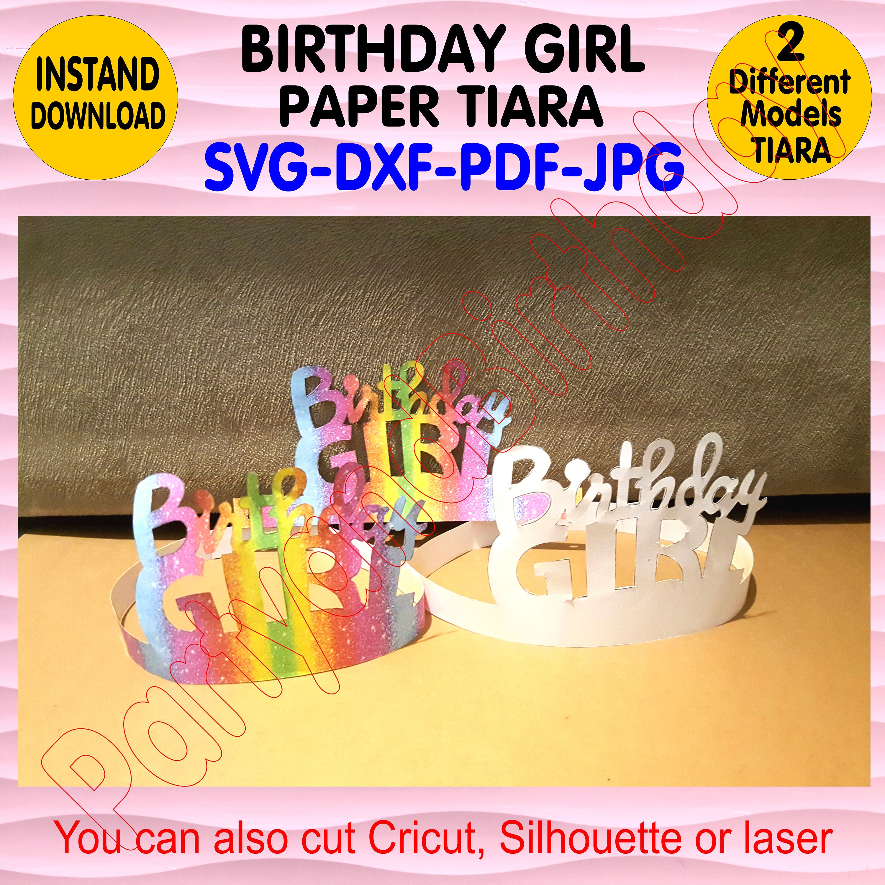 Paper Tiara / 3D Birthday Girl Tiara SVG Cutting Files / DXF Cutting ...