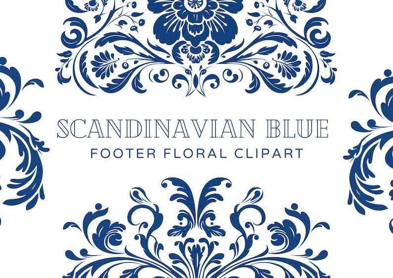 Scandinavian Blue Floral Clipart, Border Set Delft Blue Floral Clipart ...