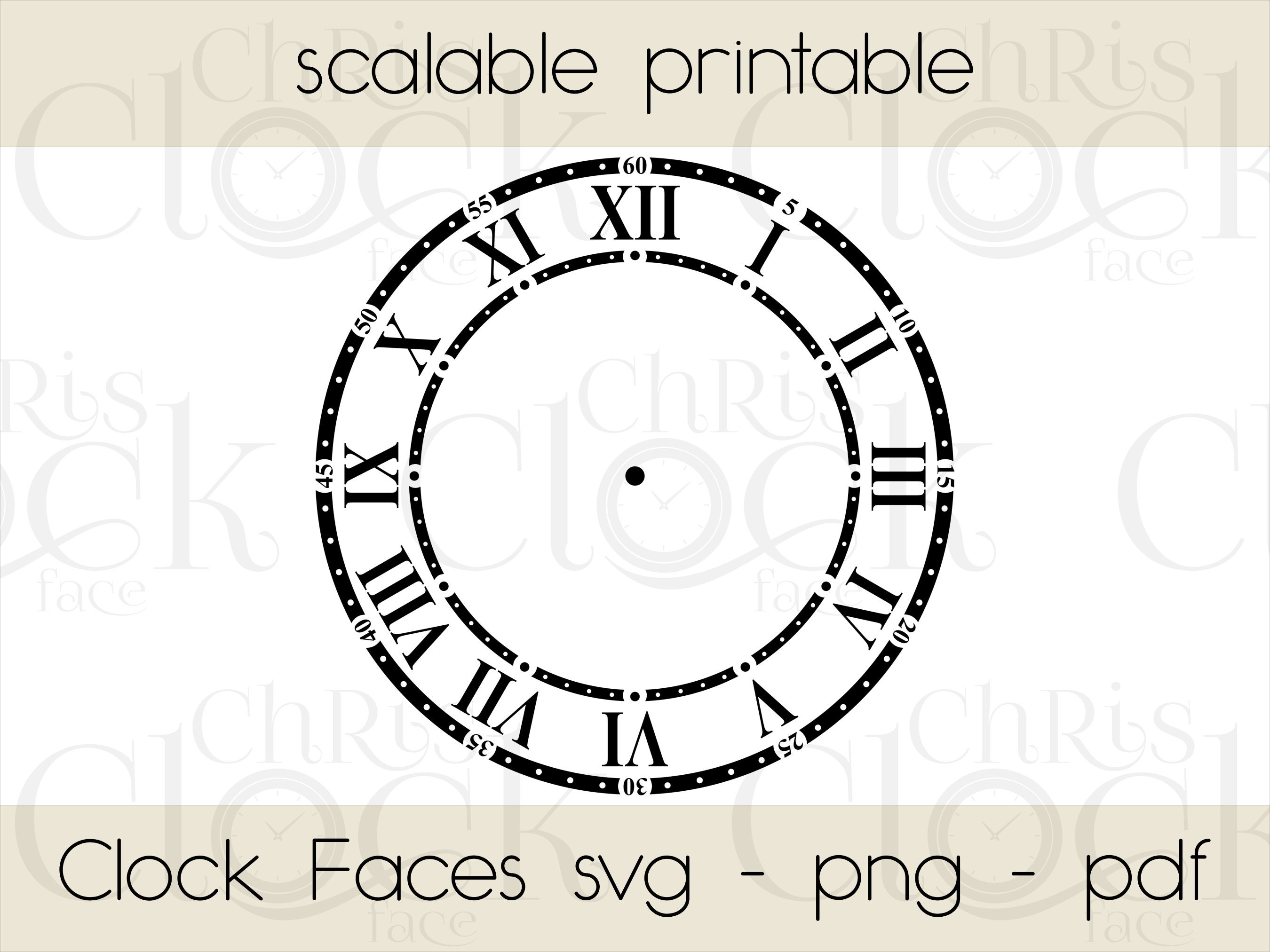 Clock Face SVG PNG PDF Roman Numerals Scalable/printable - Etsy