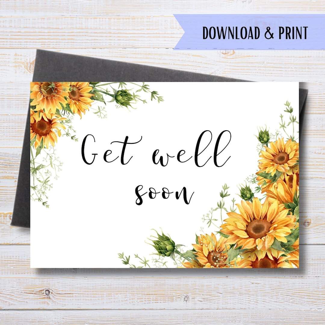 Sunflower Get Well Soon Card, Printable Feel Better Card, Digital ...