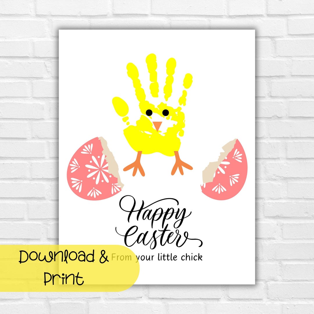 Little Chick Handprint Art, Happy Easter Card, Preschool Easter Crafts ...