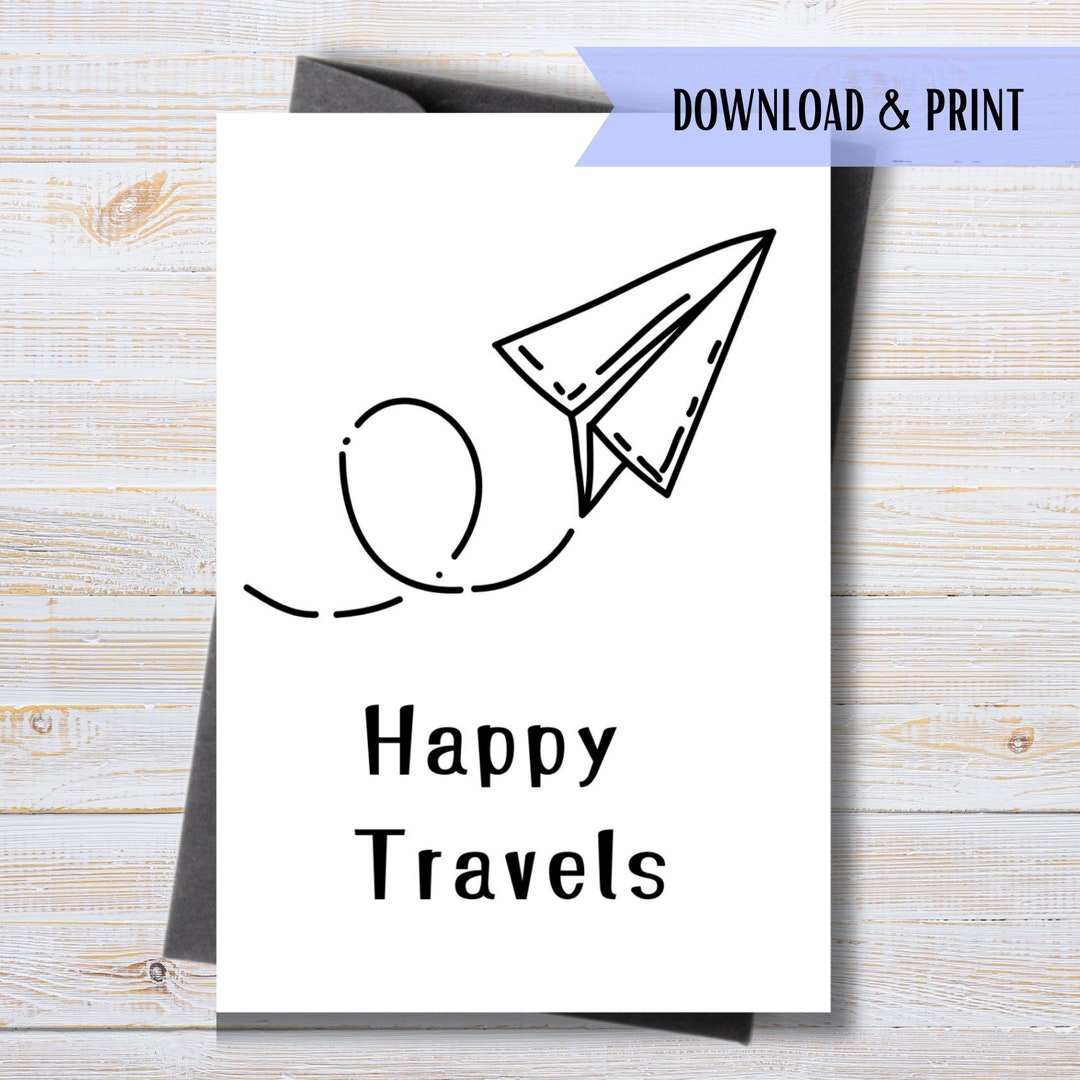 Printable Happy Travels Card, Paper Plane Card, Going Travelling, Gap ...